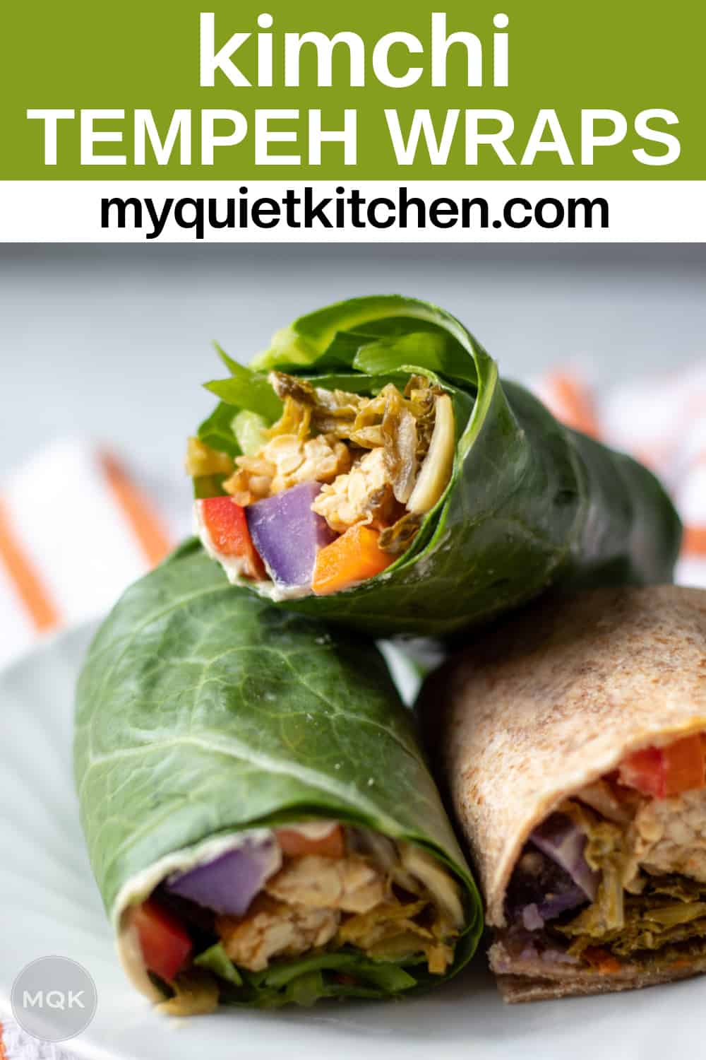 Kimchi-Tempeh Collard Wraps - My Quiet Kitchen